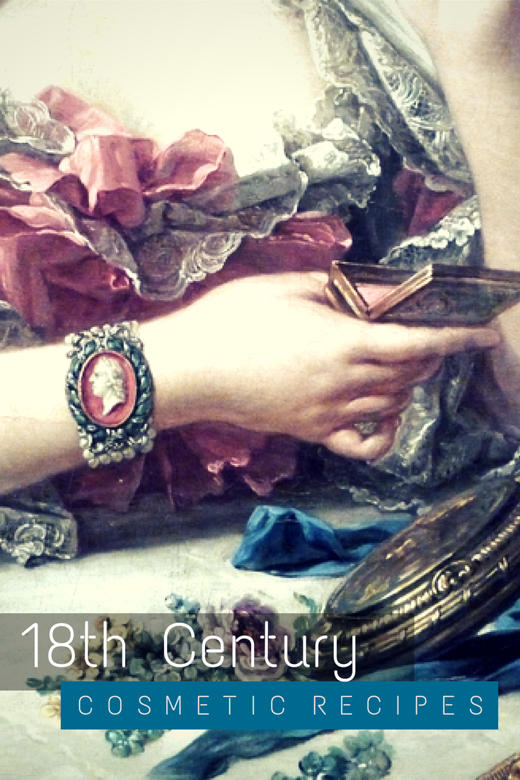 Marie Antoinette's: 18th Century Cosmetic Recipes