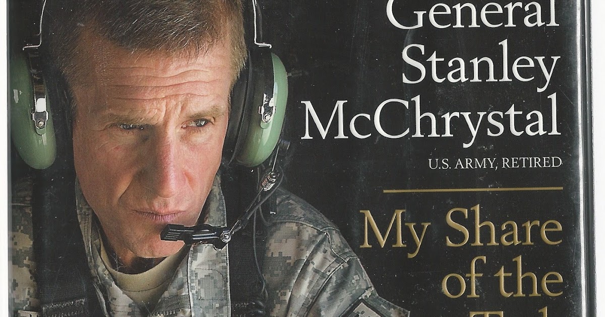 Necessary Facts: Gen. McChrystal’s Share of the Task