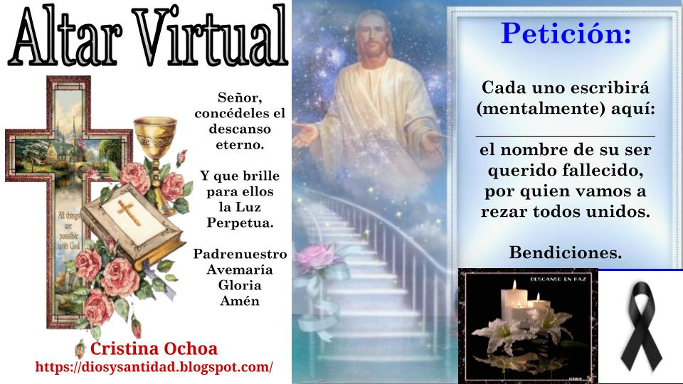 AMOR ETERNO: Altar Virtual por nuestros seres queridos fallecidos