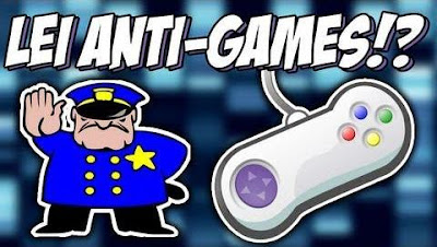 A PL 170/06, ou a Lei Anti-Games, entenda o que é ~ Bob Nerd