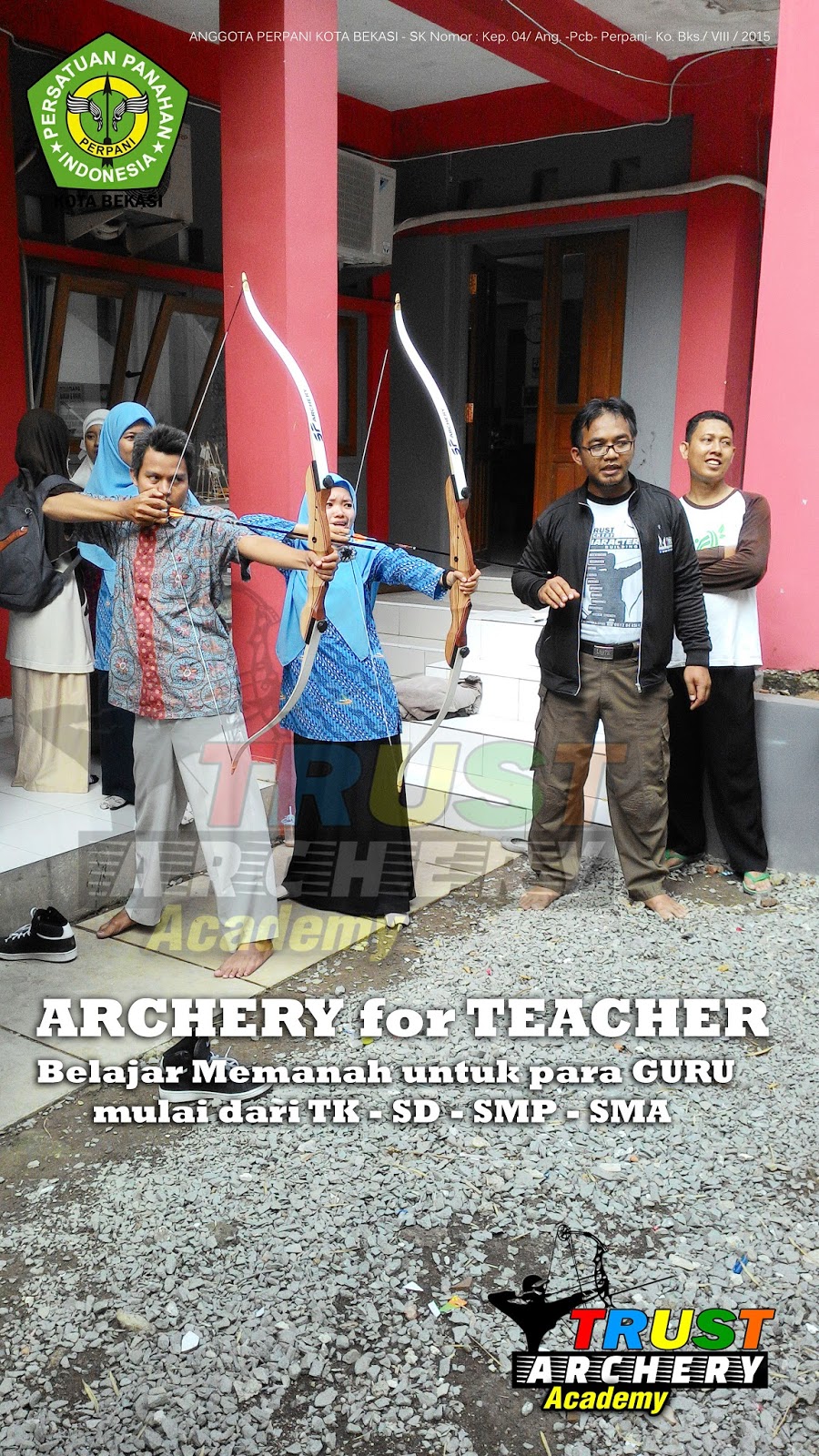TRUST ARCHERY ACADEMY: ARCHERY for TEACHER Program