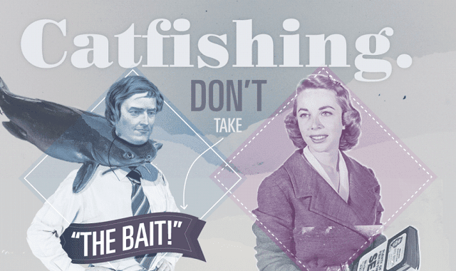 Internet Catfishing: Don't Take the Bait #infographic - Visualistan