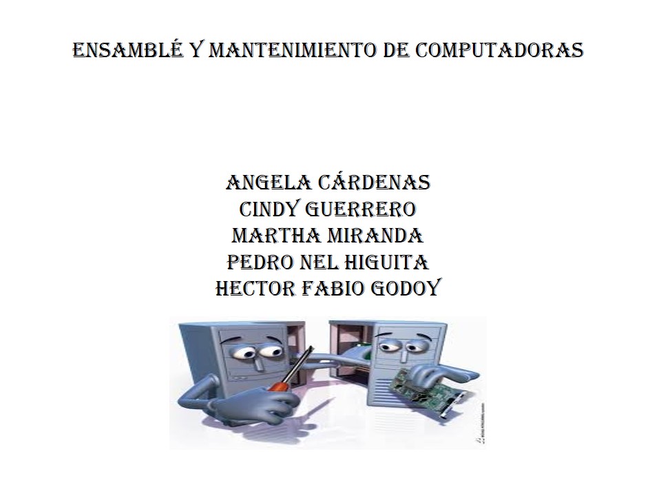 MANUAL DE ENSAMBLE Y MANTENIMIENTO DE COMPUTADORES: COMO INSTALAR UN ...