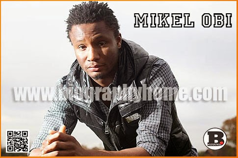Mikel Obi ~ BIOGRAPHY HOME