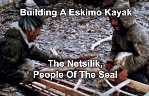 Mountain Mann Survival: Building An Eskimo Kayak