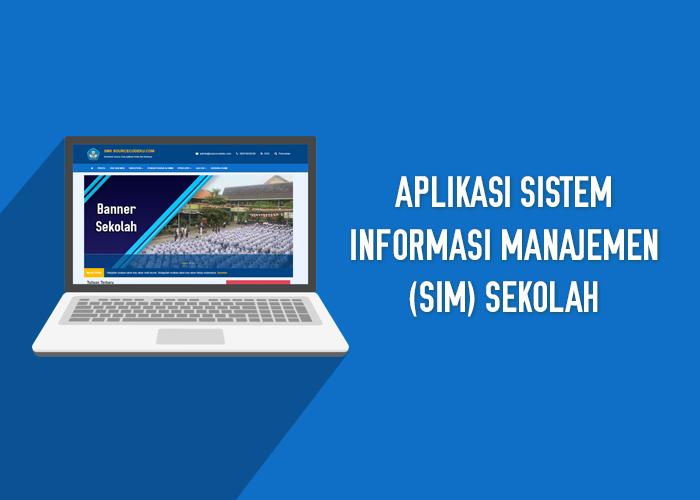 Aplikasi Sistem Informasi Manajemen (SIM) Sekolah - SourceCodeKu.com Aplikasi Sistem Informasi Manajemen (SIM) Sekolah - SourceCodeKu.com