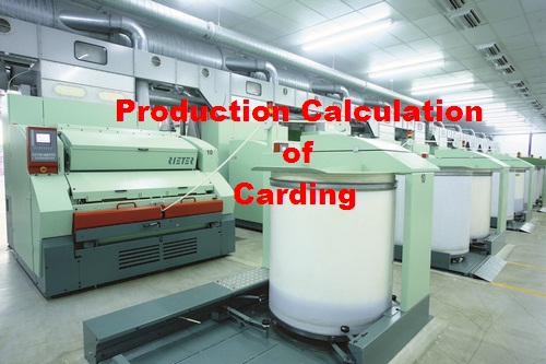 Important Calculation of Carding - Ahli Desain Tekstil