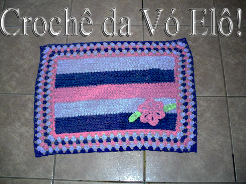 Crochê da Vó Elô!!