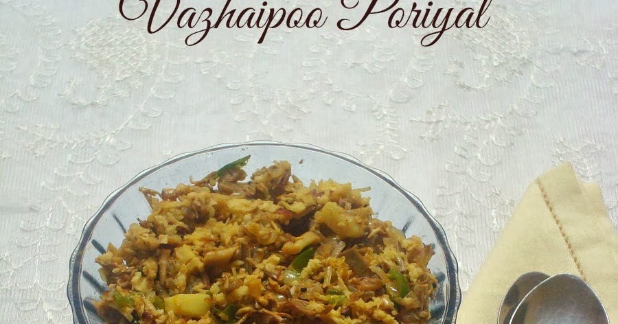 Cook like Priya: Vazhaipoo Poriyal Recipe | Banana Flower Stir Fry