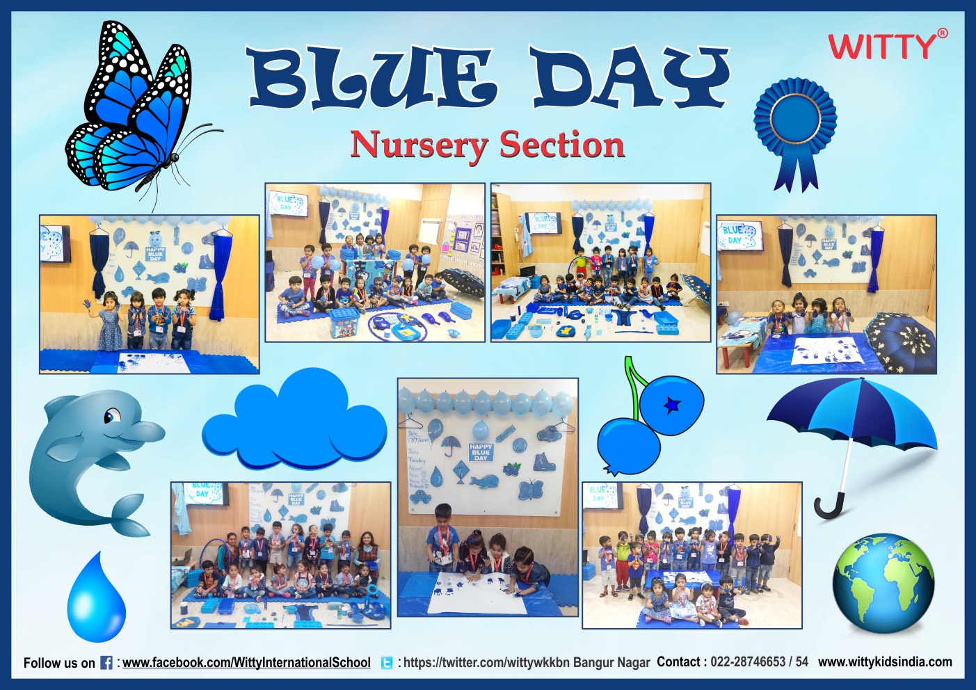 On the top of the World...: Blue Day Celebration by Nursery Section at ...