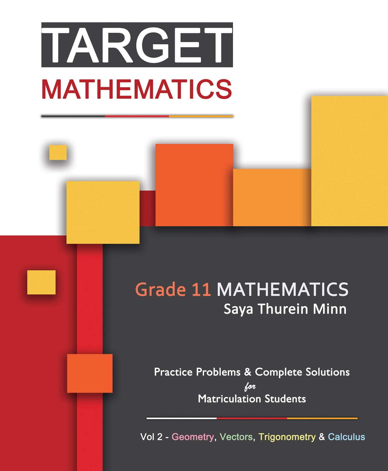 Target Mathematics : Volume 1 & 2