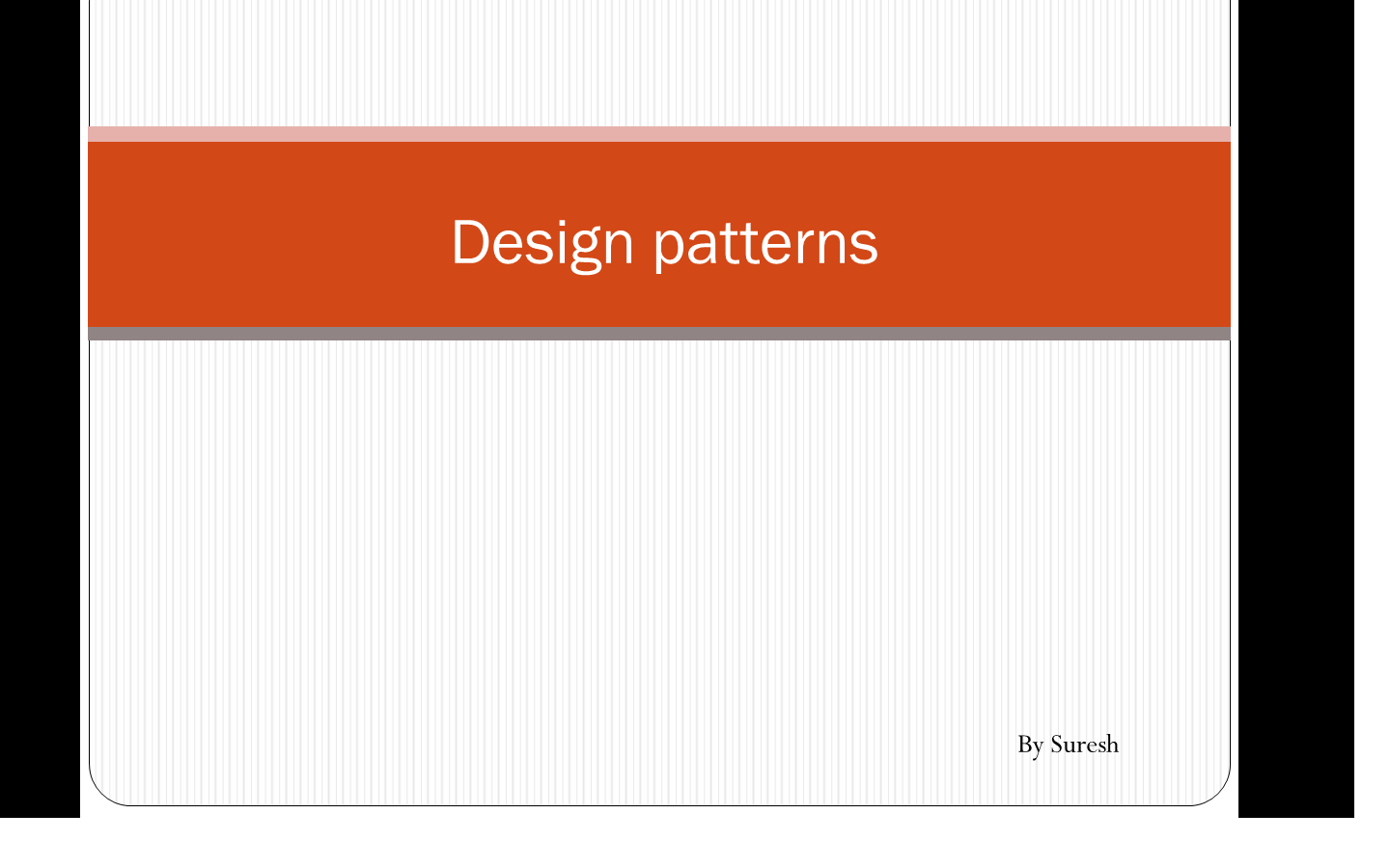 Explore Yourself.... : DesignPatterns