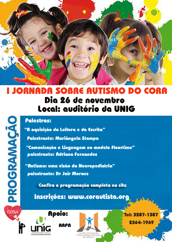 Informes Total: 1º Jornada sobre o Autismo do CORA em Nova Iguaçu Informes Total: 1º Jornada sobre o Autismo do CORA em Nova Iguaçu