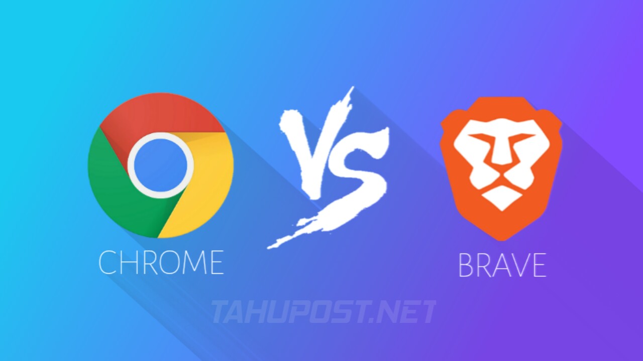 Peramban Web - Google Chrome VS Brave Browser Di Android - TahuPost