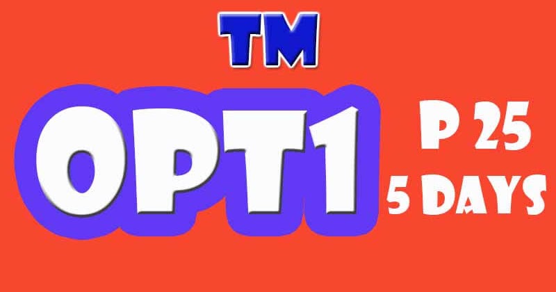 TM OPT1 Unlimited Call Promo for 5 Days only 25 Pesos