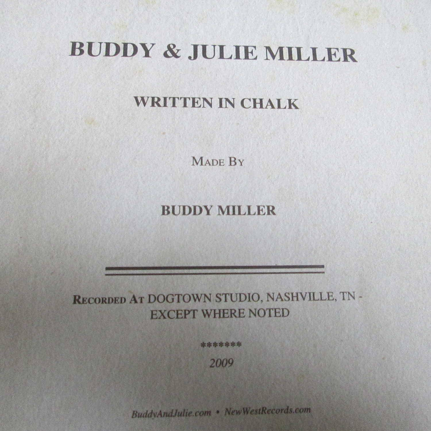 The last Dj´s refugee: Buddy Miller. Written In Chalk