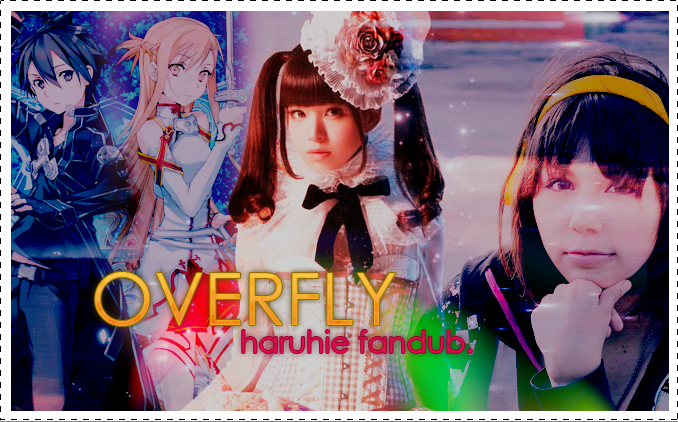 Overfly (SAO ED) FANDUB
