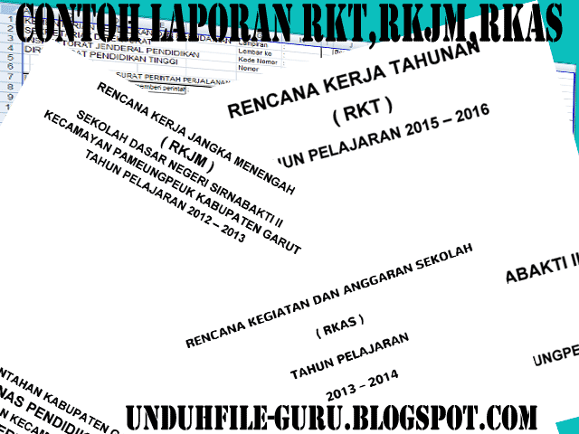 Unduh File Contoh Laporan RKT,RKJM,RKAS Plus Cover - Blog Guru Kelas