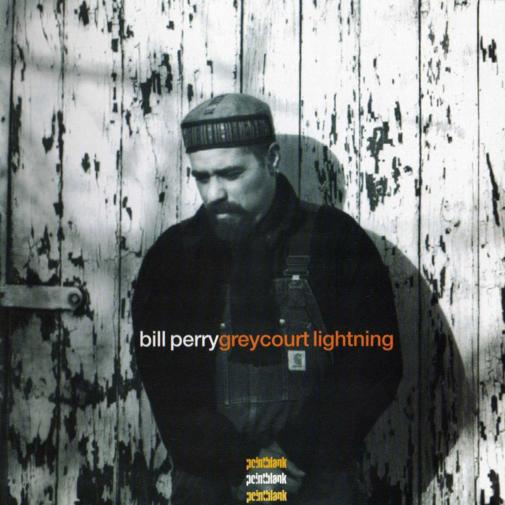 La Seta Blues: Bill Perry - Greycourt Lightning (1998)
