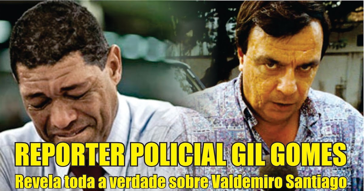 Folhetos Mundial: REPORTER POLICIAL GIL GOMES- Revela Toda a Verdade ...