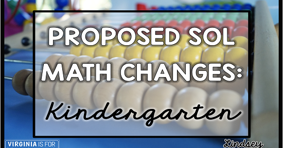 Proposed Math Changes for Kindergarten | Virginia is for Teachers Proposed Math Changes for Kindergarten | Virginia is for Teachers