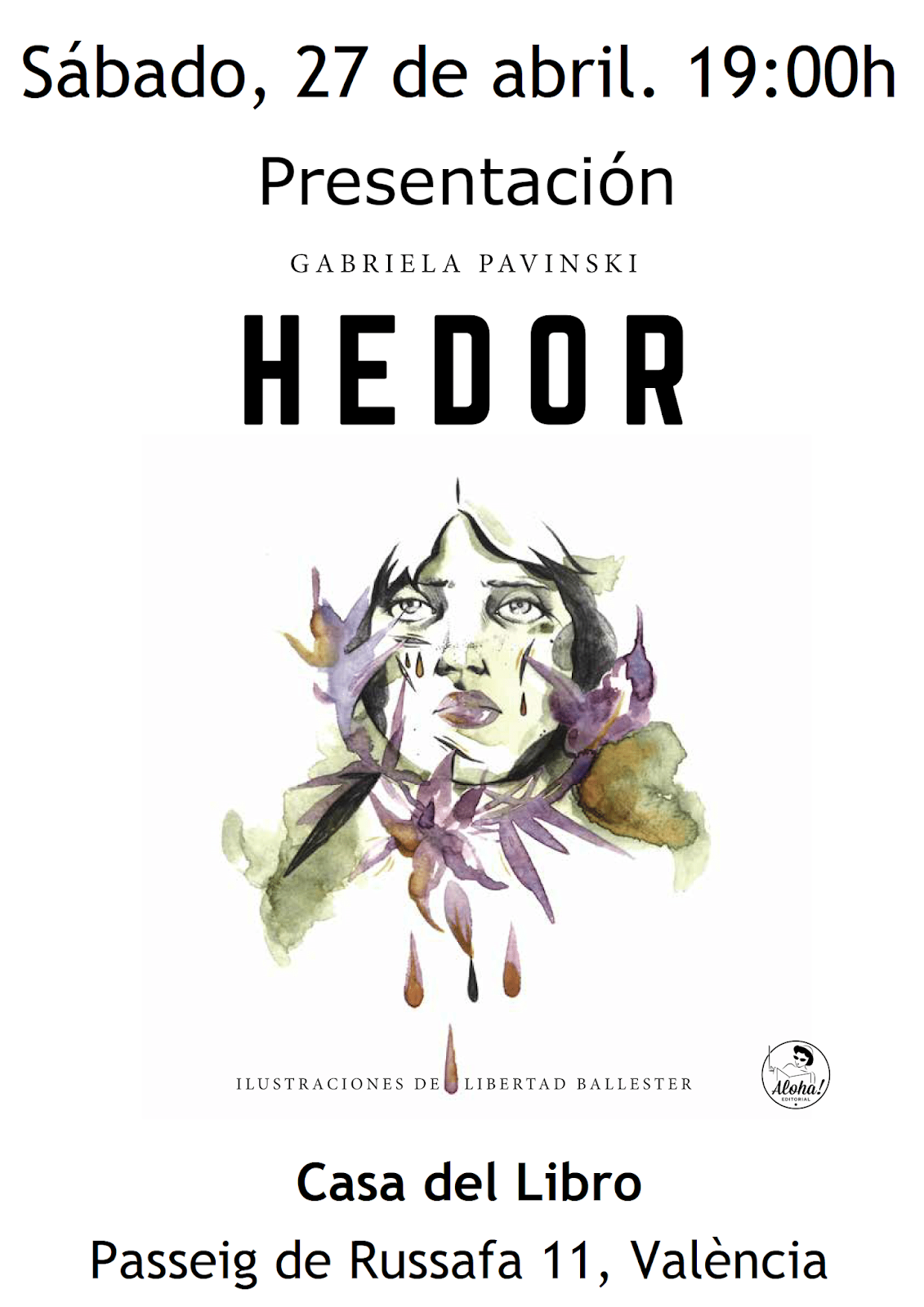Aloha: Presentación de Hedor en Casa del Libro (Valencia)