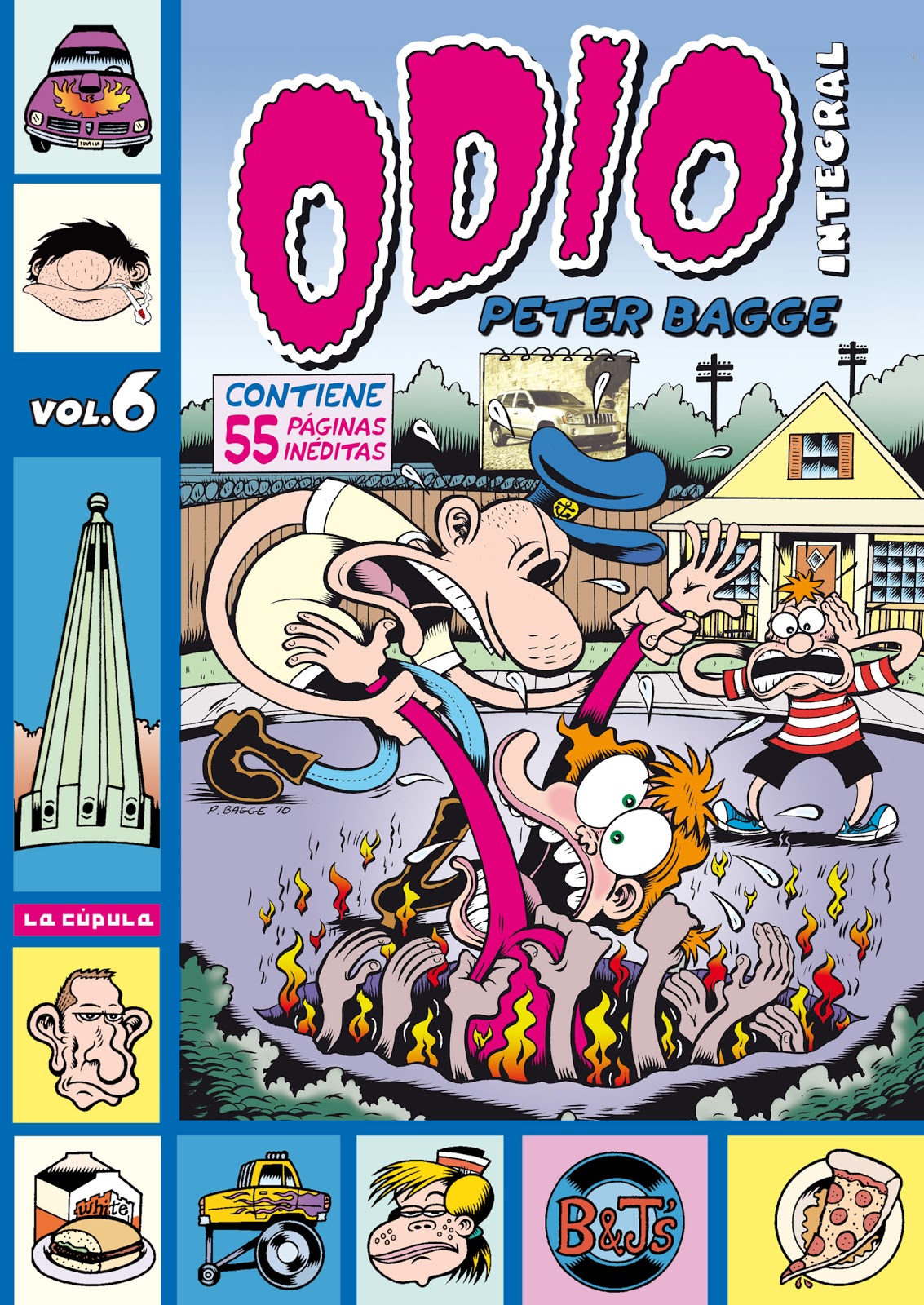 La Nuez: Ediciones La Cúpula publica Odio integral #6, de Peter Bagge‏