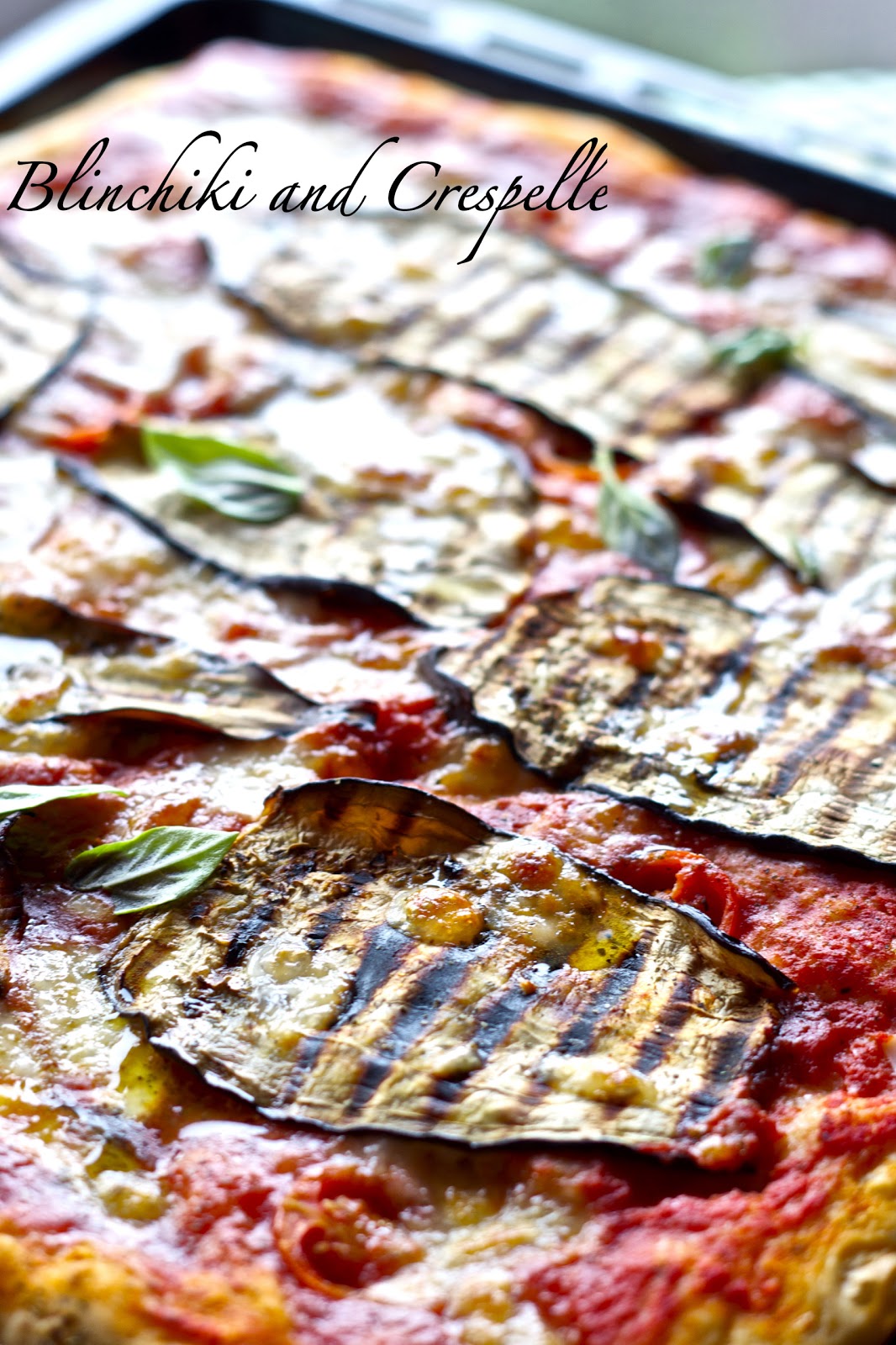 Blinchiki and Crespelle: Pizza alle melanzane grigliate