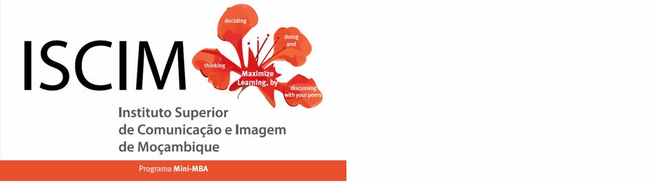 Mini MBA 1ª Edição Maputo Março 2014 ISCIM