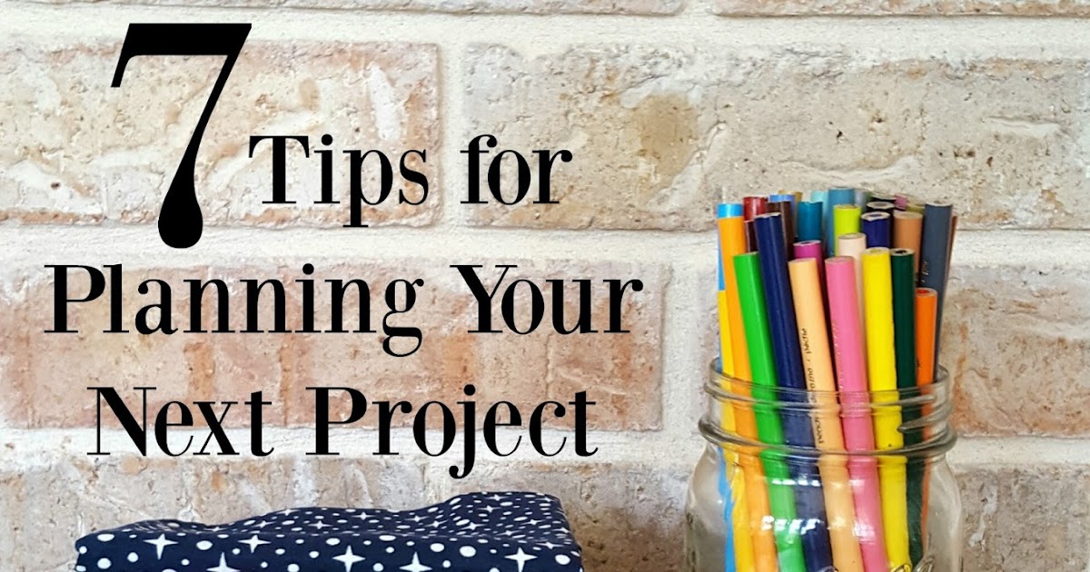 Fabric Mutt: 7 Tips for Planning Your Next Project