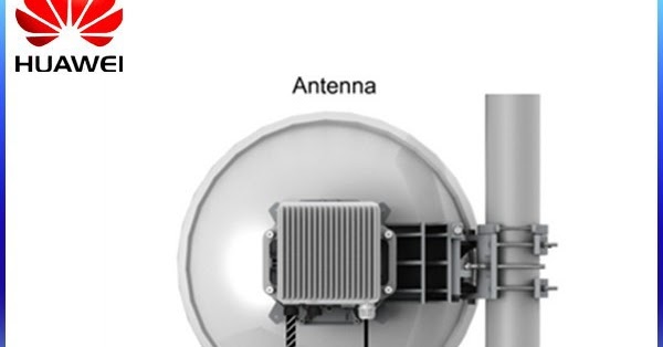 Digital Microwave Communication Principles from Huawei ~ Communication ...