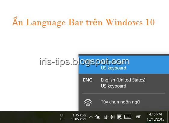 Cách ẩn Thanh Ngôn ngữ - Language Bar trên Windows 10 ~ Iris Tips