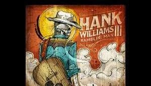 Hank III - Ramblin Man (Album Artwork) - SOUND IN THE SIGNALS