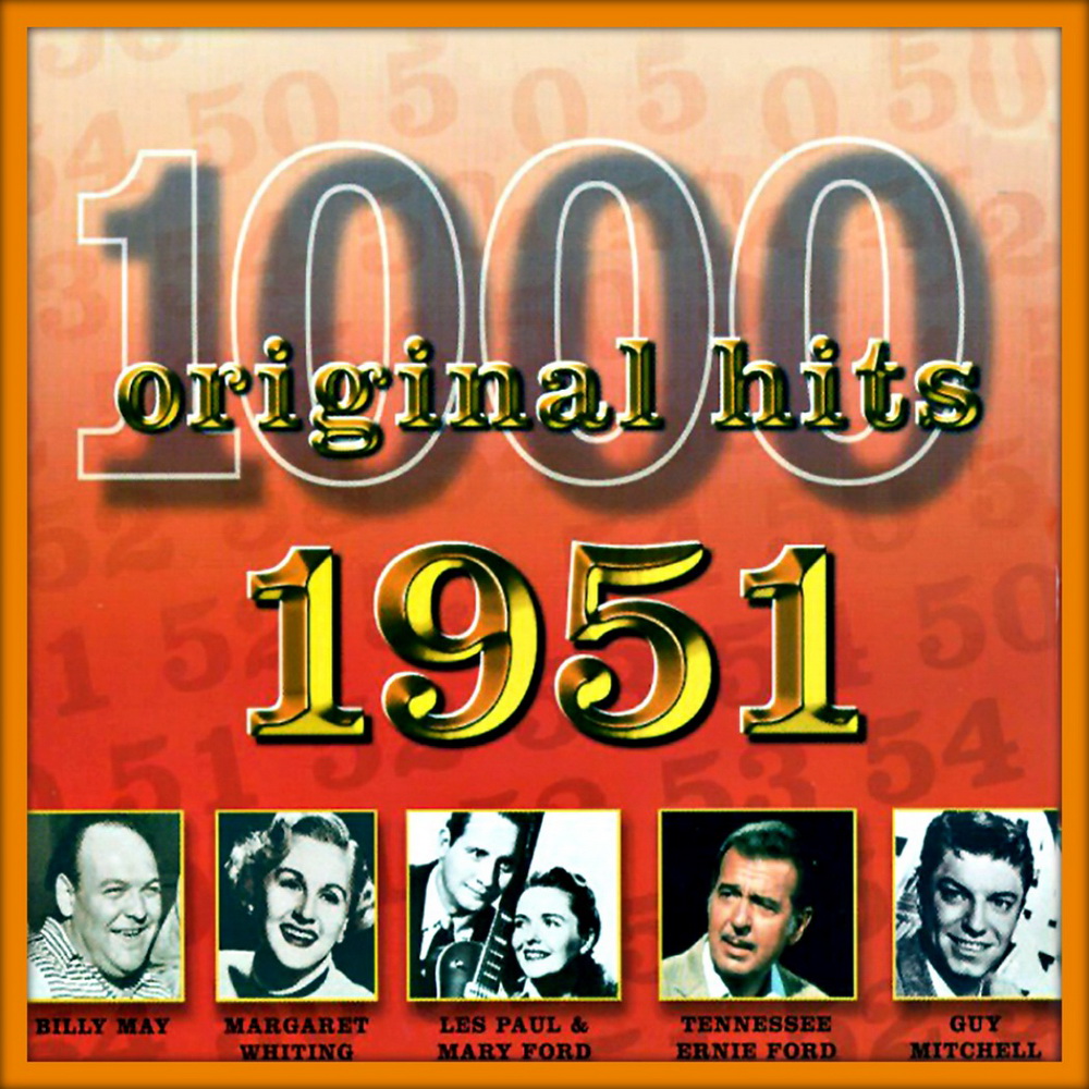 VA - 1000 Original Hits ~ 1951 (2001)