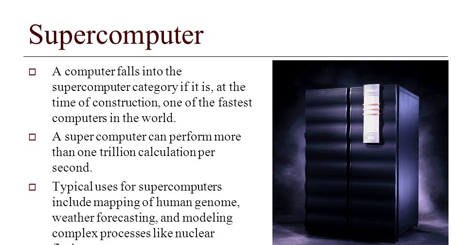 Computer Sc IT & Management: Difference between Supercomputer ...