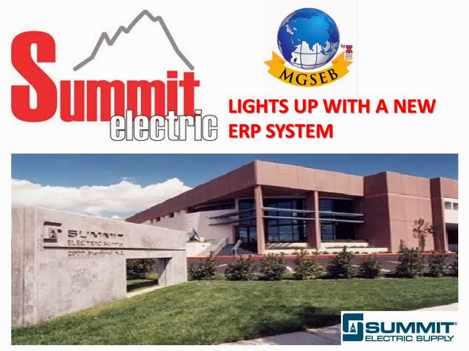 Laila: CASE STUDY SUMMIT ELECTRIC - LIGHTS UP WITH A NEW ERP SYSTEM