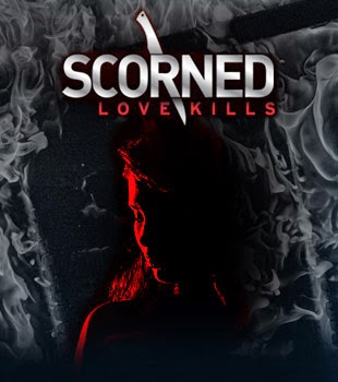 SisTaSeven's CriMe Scene: Scorned: Love Kills