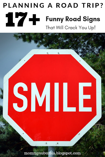 Mommy Suburbia: Need A Good Laugh? 17+ Funny Road Signs That Will Crack ...