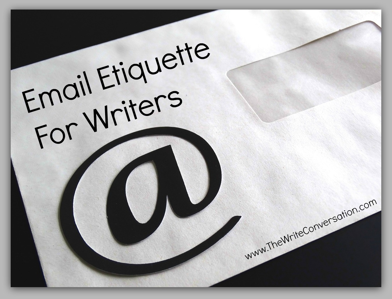 The Write Conversation: Email Etiquette for Writers