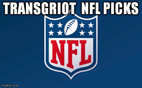 TransGriot: TransGriot 2016 NFL Picks - Week 11