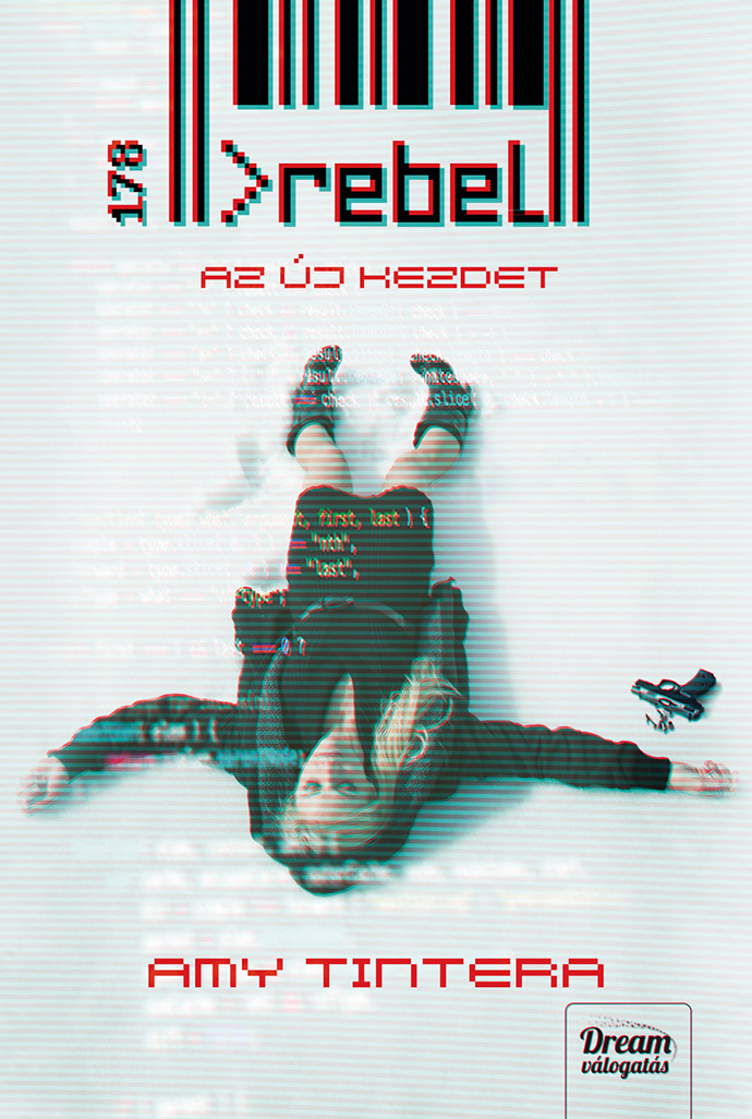 Dreamworld: Amy Tintera - Rebel