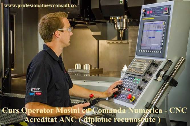 Curs Operator Masini cu Comanda Numerica ( CNC )
