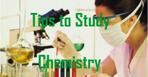 Tips to Study Chemistry for improving marks and skills - Chemistry ...