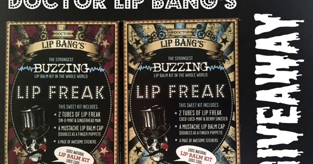 Doctor Lip Bang's Lip Freak Review & Giveaway | A Very Sweet Blog