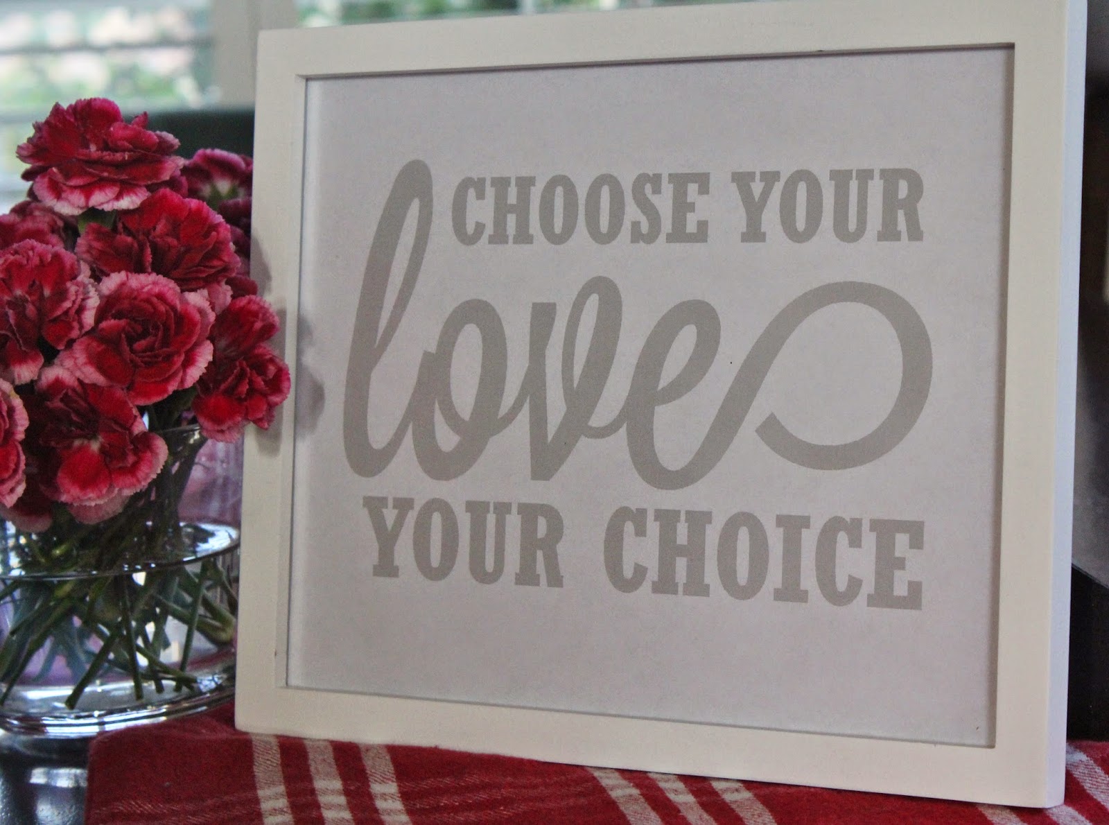 Choose your Love, Love your Choice--Printable