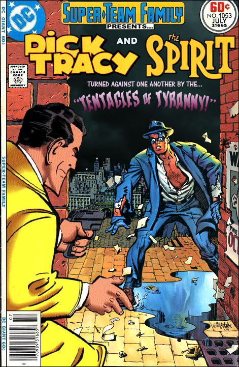 Super-Team Family: The Lost Issues!: Dick Tracy and The Spirit