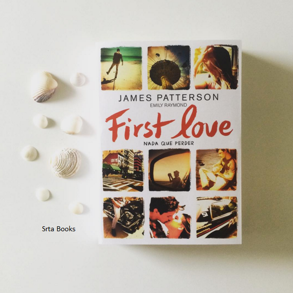 Reseña "First Love" de James Patterson - Srta Books