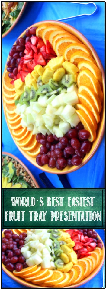 52 Ways to Cook: World's BEST Easiest FRUIT TRAY PRESENTATION