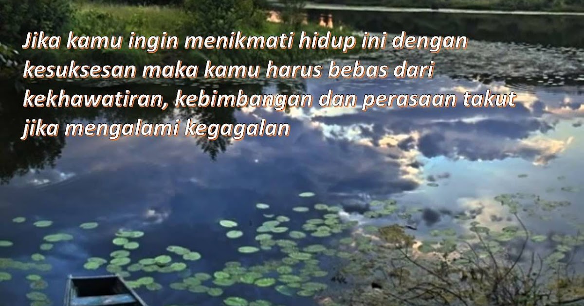 25 Kata Kata Motivasi Diri Sendiri Untuk Membangkitkan Semangat Kerja Dalam Mencapai Kesuksesan ...