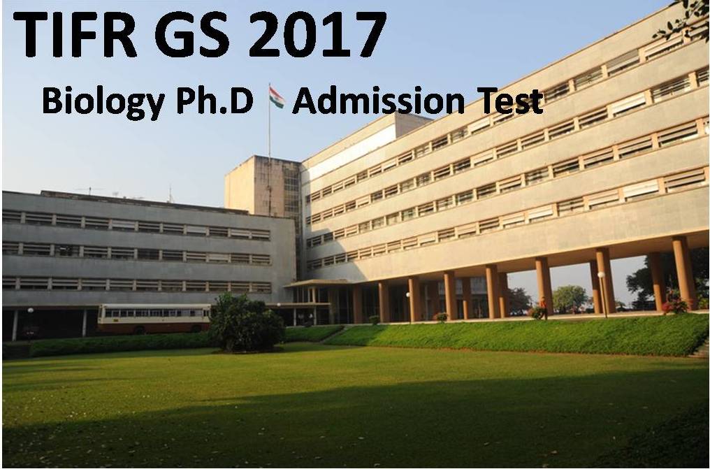 TIFR Biology Ph.D Admission Test TIFR-GS 2017